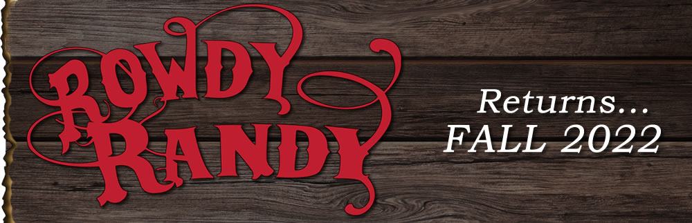 Rowdy Randy & the Wild West Show